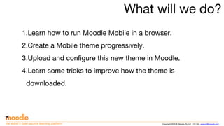 Creating Moodle Mobile remote themes | PPTX | Web Development | Internet