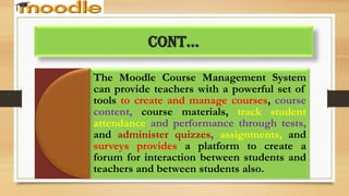 Moodle, Use and Features of Moodle ? | PDF