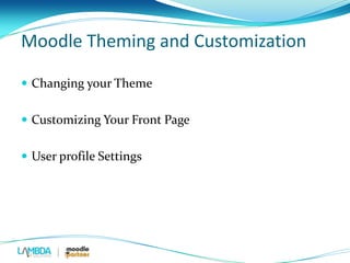 Moodle theming and customization | PPTX