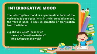 Moods of Verbs for Discussion in classroom.pptx