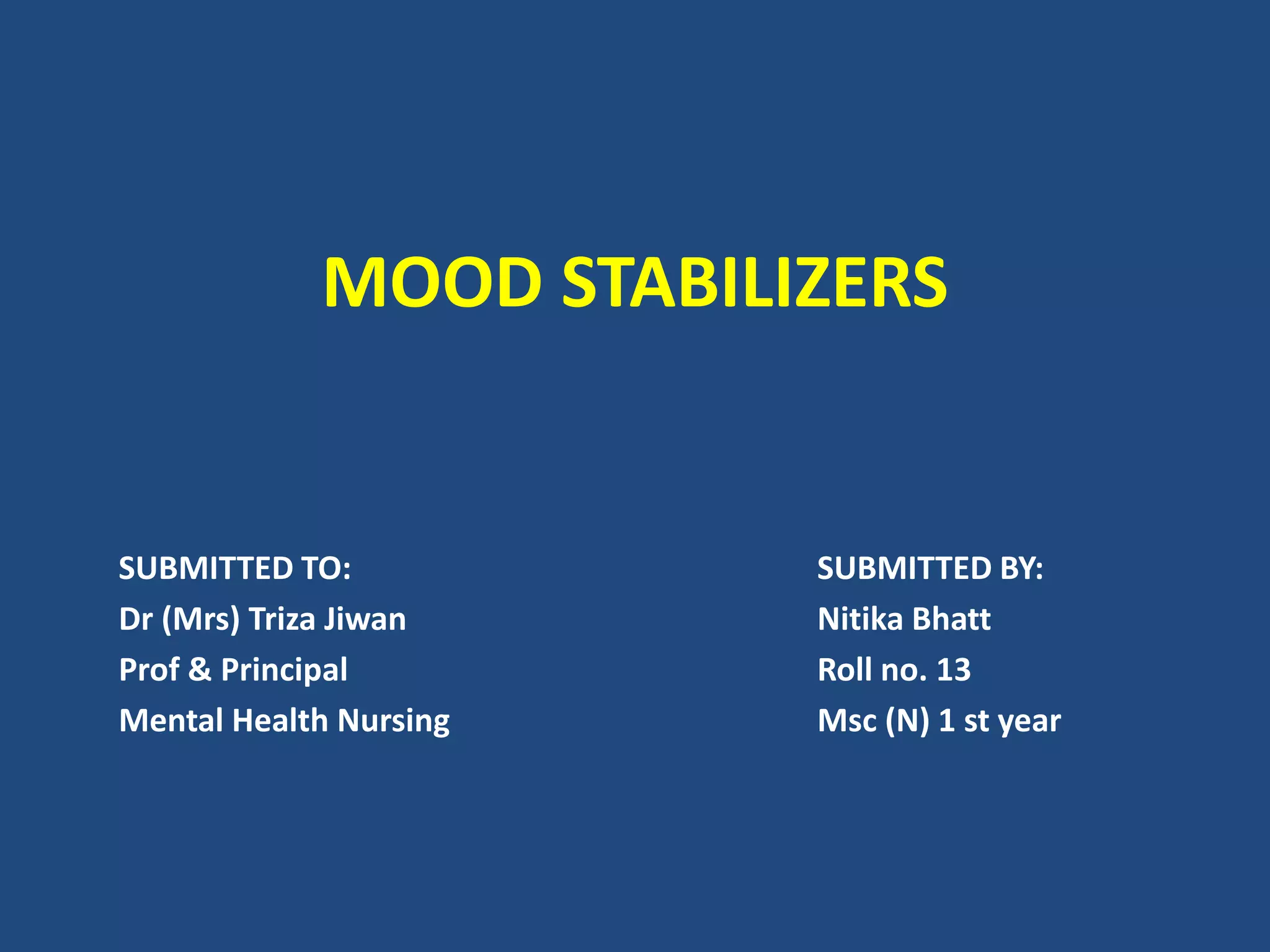 mood stabilizers.pptx