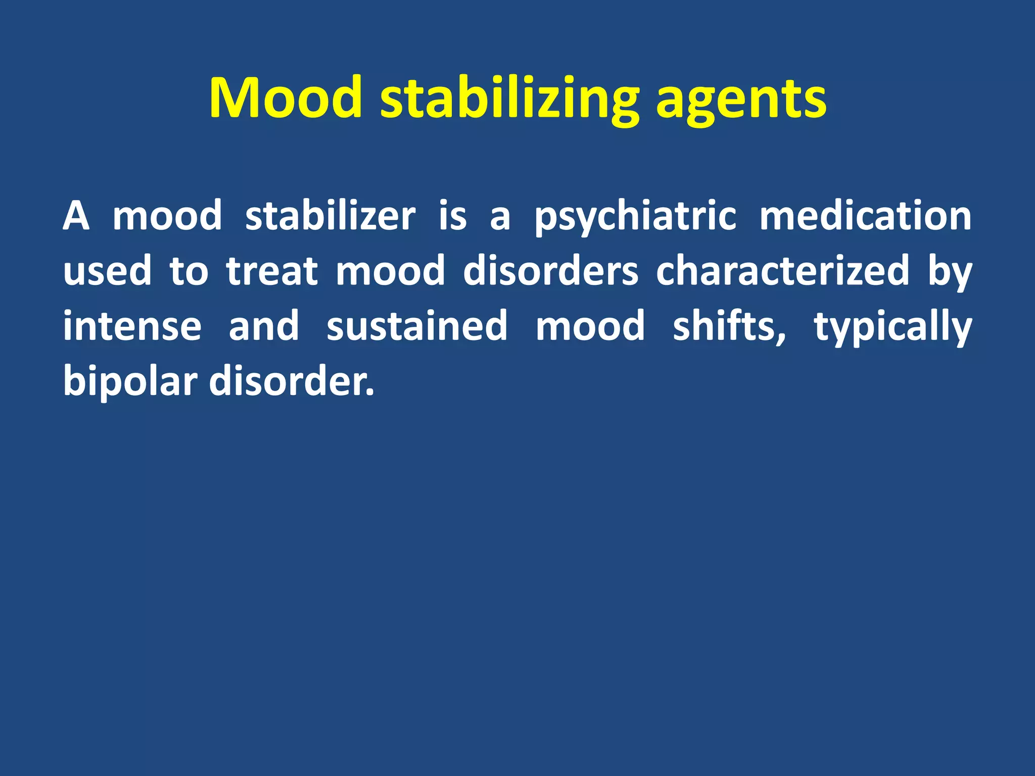 mood stabilizers.pptx