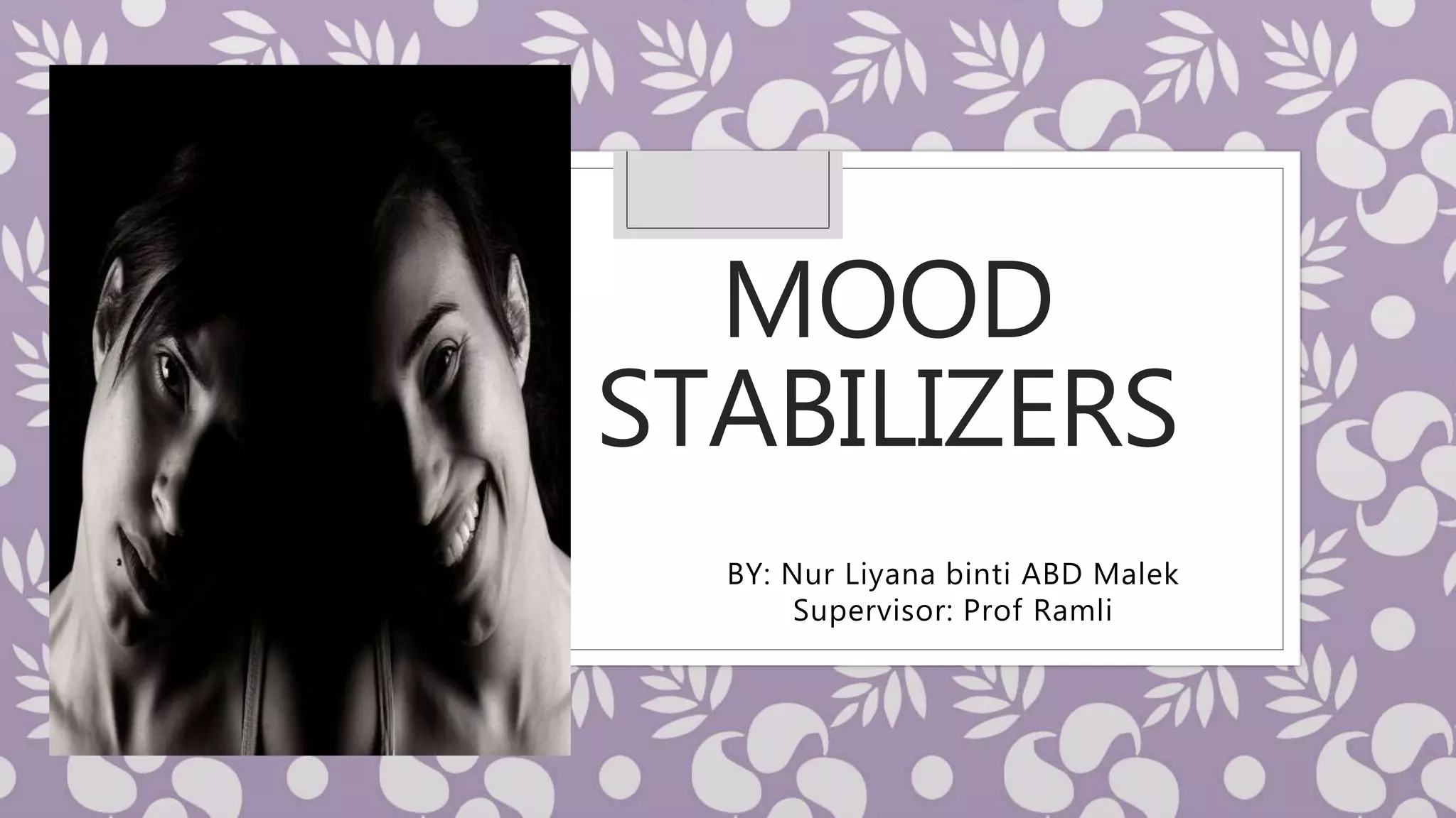 Mood stabilizers | PPTX