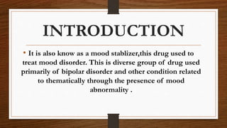 MOOD STABLIZERS DRUGS.pptx