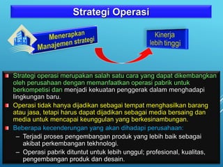 Sistem dan Strategi Operasi | PPTX