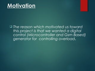Generator fault indicator with auto shut down and overload control (GSM ...