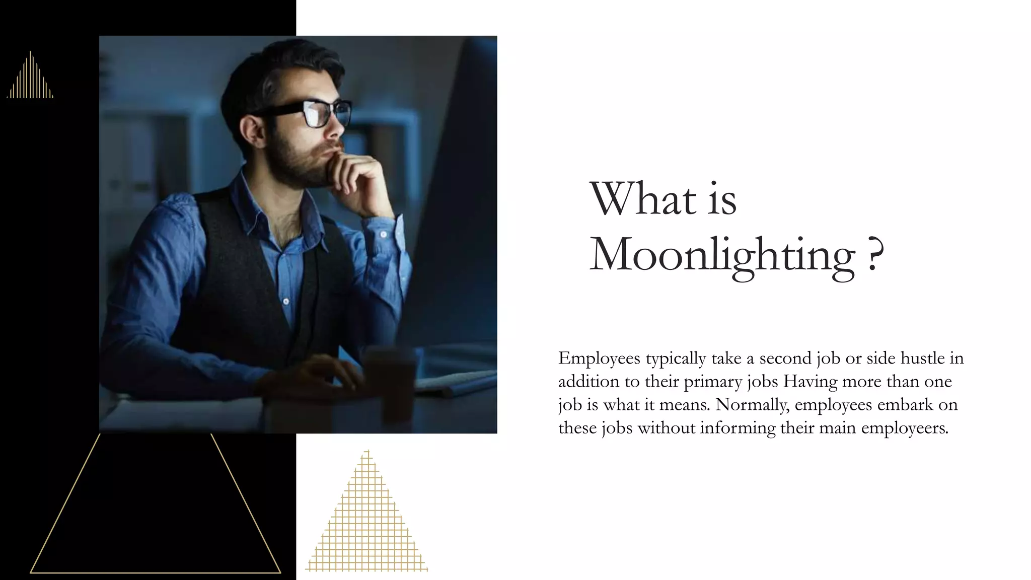 Moonlighting In India ? | PPTX