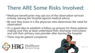 Medicare Outpatient Observation Notice (MOON) Update | PPTX