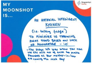 Moonshot Thinking ideas from workshop Oslo Innovation Week | PPT