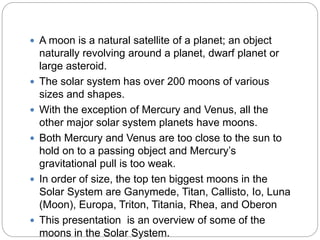MOONS OF THE SOLAR SYSTEM (an outline of moons in the solar system) | PPTX