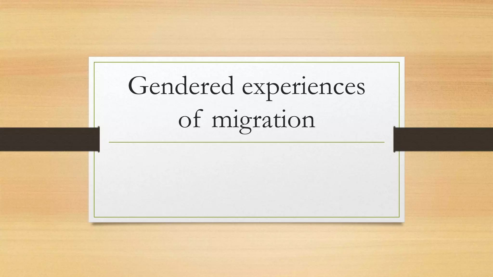 Ethiopia: Gendered experiences of migration | PPTX