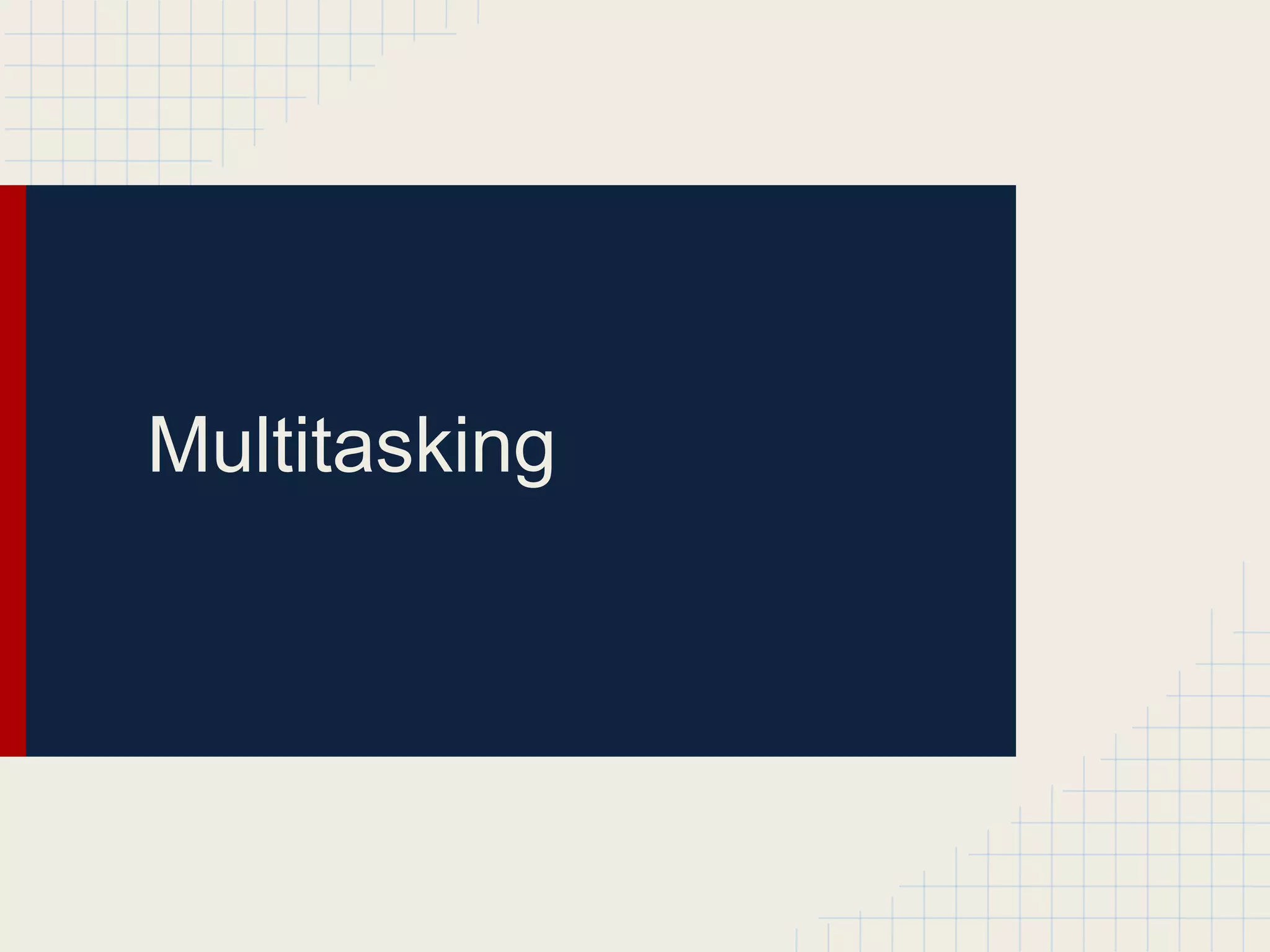 Multitasking | PPT