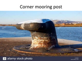 Mooring accessories & Navigational aids | PPTX