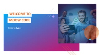 Moow Code - Landscape PowerPoint web.pptx
