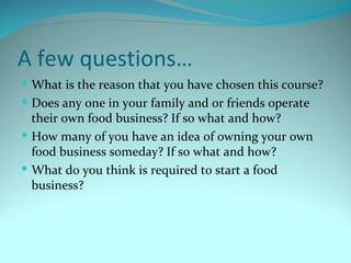 Introduction in Starting your Own Food Business and the various aspects ...