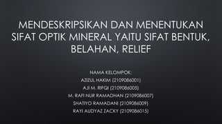 mendeskripsikan dan menentukan sifat optik mineral | PPTX