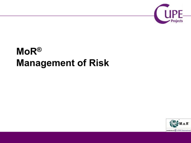 Management of Risk (MoR) | PPTX