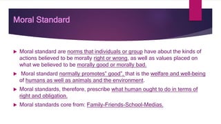 Moral and Non moral Standard: Concept and Perspective | PPTX