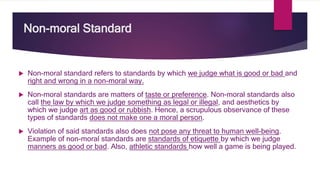 Moral and Non moral Standard: Concept and Perspective | PPTX