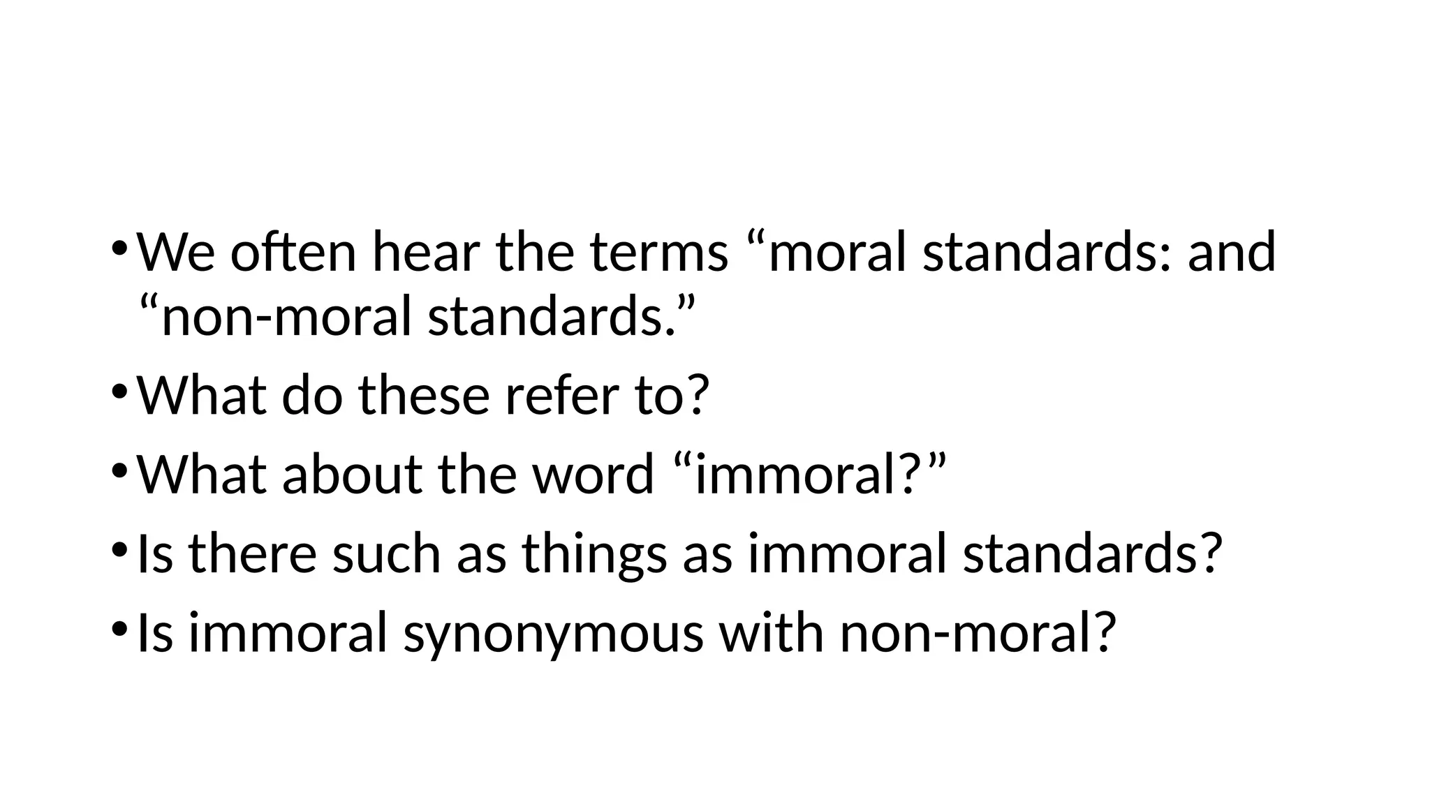 Moral-and-Non-Moral-Standards-indepth-explanation.pptx | Christianity ...