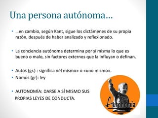 -Moral-autonoma-y-heteronoma. Presentacionpptx | PPTX