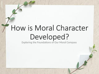 Moral-character-development-report.ppt.. | PPTX