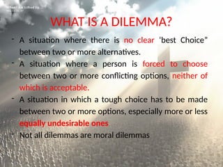 Moral-Dilemmas.Ethics presentation- Dilem | PPTX