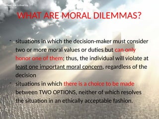 Moral-Dilemmas.Ethics presentation- Dilem | PPTX