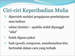 teori kemoralan sosial dan keperibadian mulia | PPT