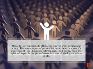 Moral-&-Spiritual-Aspects-of-Personality.pptx