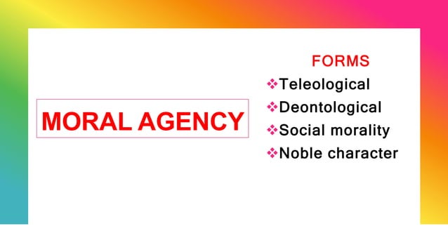 Moral agent & moral development | PPTX