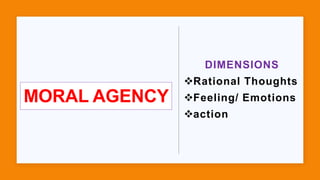 Moral agent & moral development | PPTX