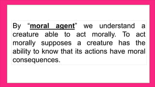 Moral agent & moral development | PPTX