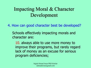 Moral and character education by sajjad awan | PPTX