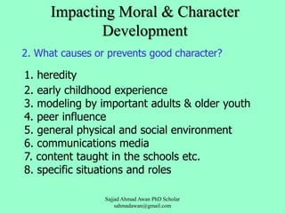 Moral and character education by Sajjad Awan | PPTX