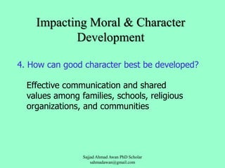 Moral and character education by Sajjad Awan | PPTX