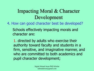 Moral and character education by Sajjad Awan | PPTX