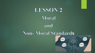 Moral and Non-Moral Standards.pptx