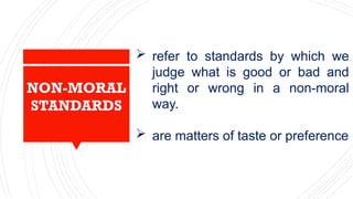 Moral and Non-moral Standards and everything | PPTX