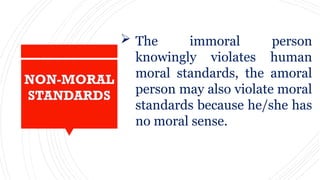 Moral and Non-moral Standards and everything | PPTX
