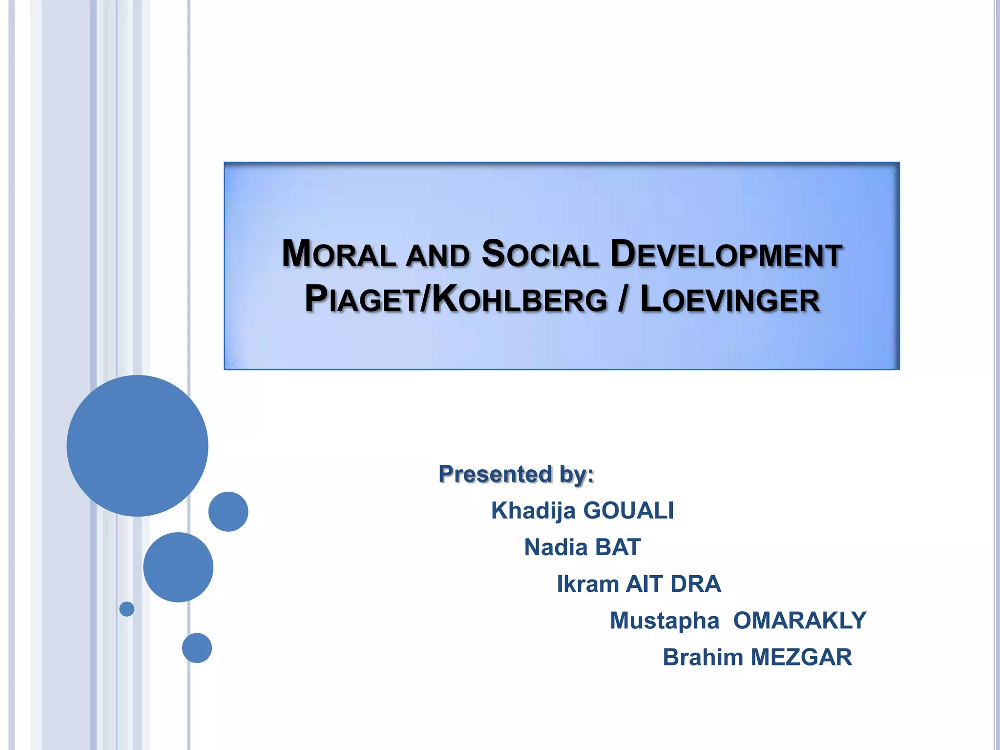 Moral and social developement | PPTX