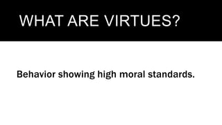 Moral Character and Virtues (MSCs/UAE SST).pptx