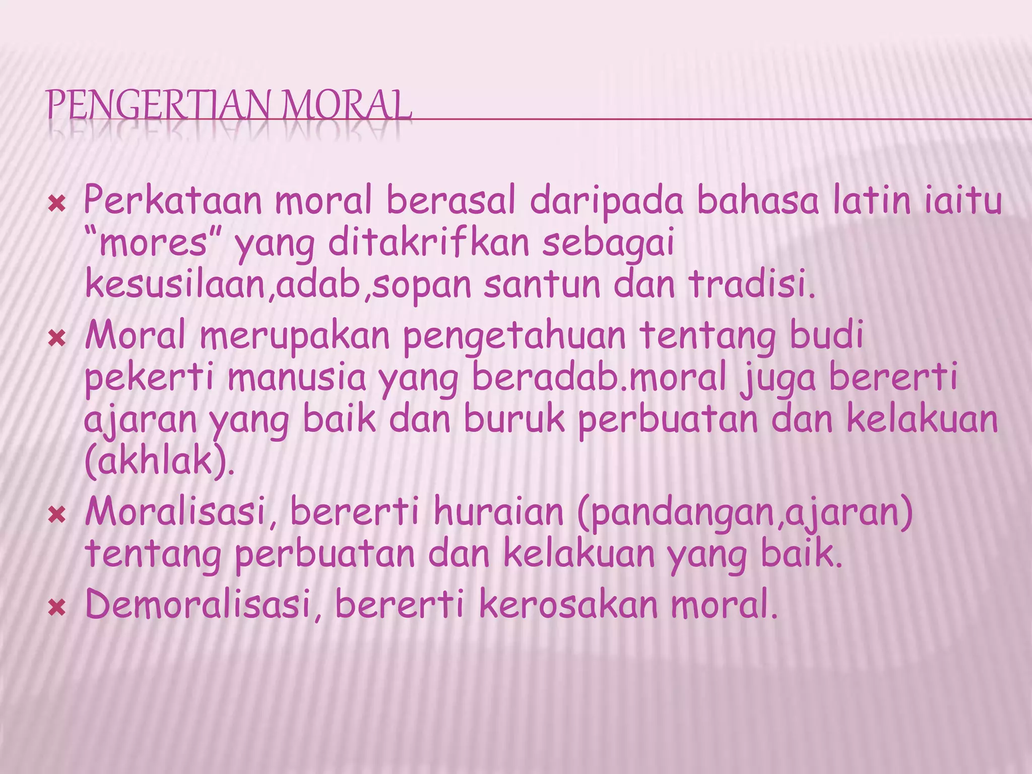 Moral dan etika dalam kehidupan seharian | PPTX