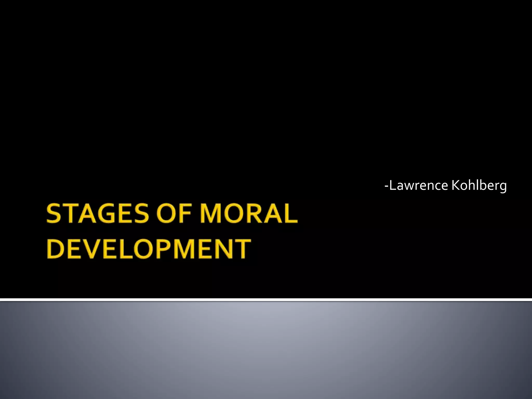 Moral development | PPTX