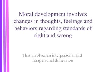 Moral Development.ppt