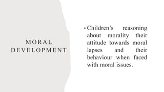 Moral development theory | PPTX