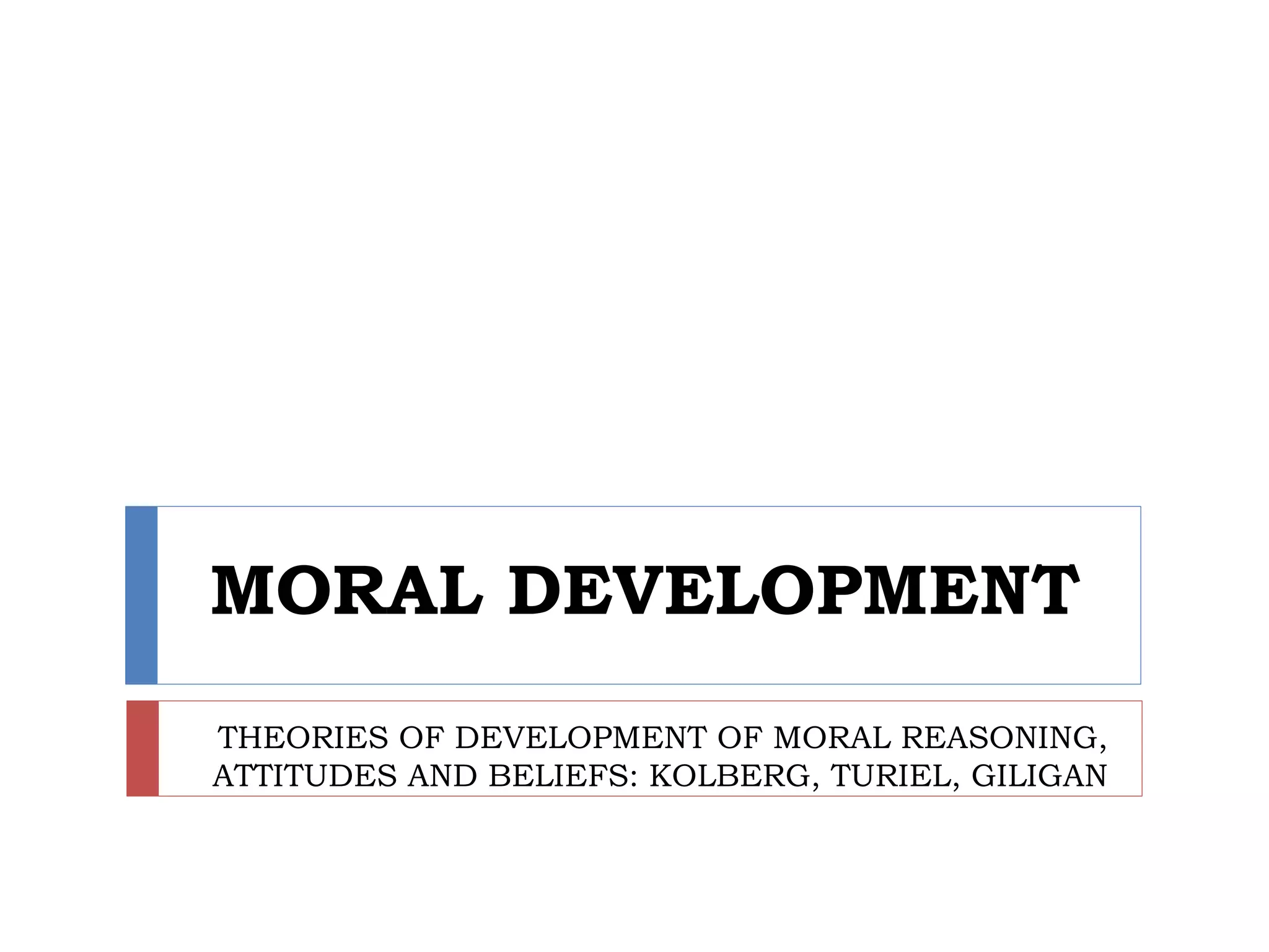 MORAL_DEVELOPMENT2.pptx