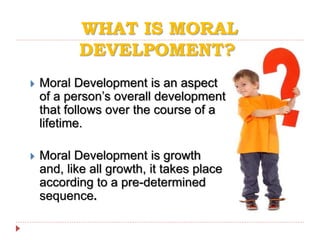 MORAL_DEVELOPMENT2.pptx