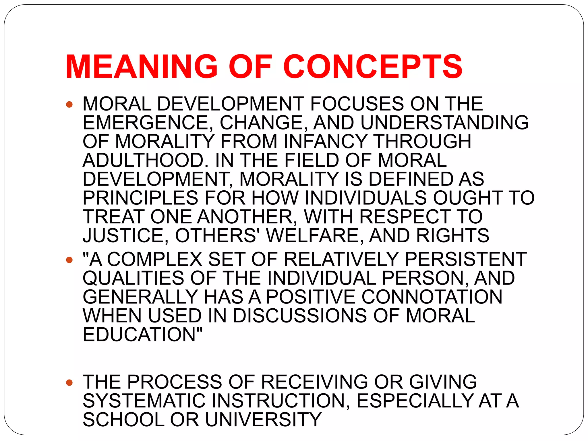 Moral development, character formation and education | PPTX