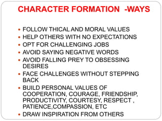 Moral development, character formation and education | PPTX